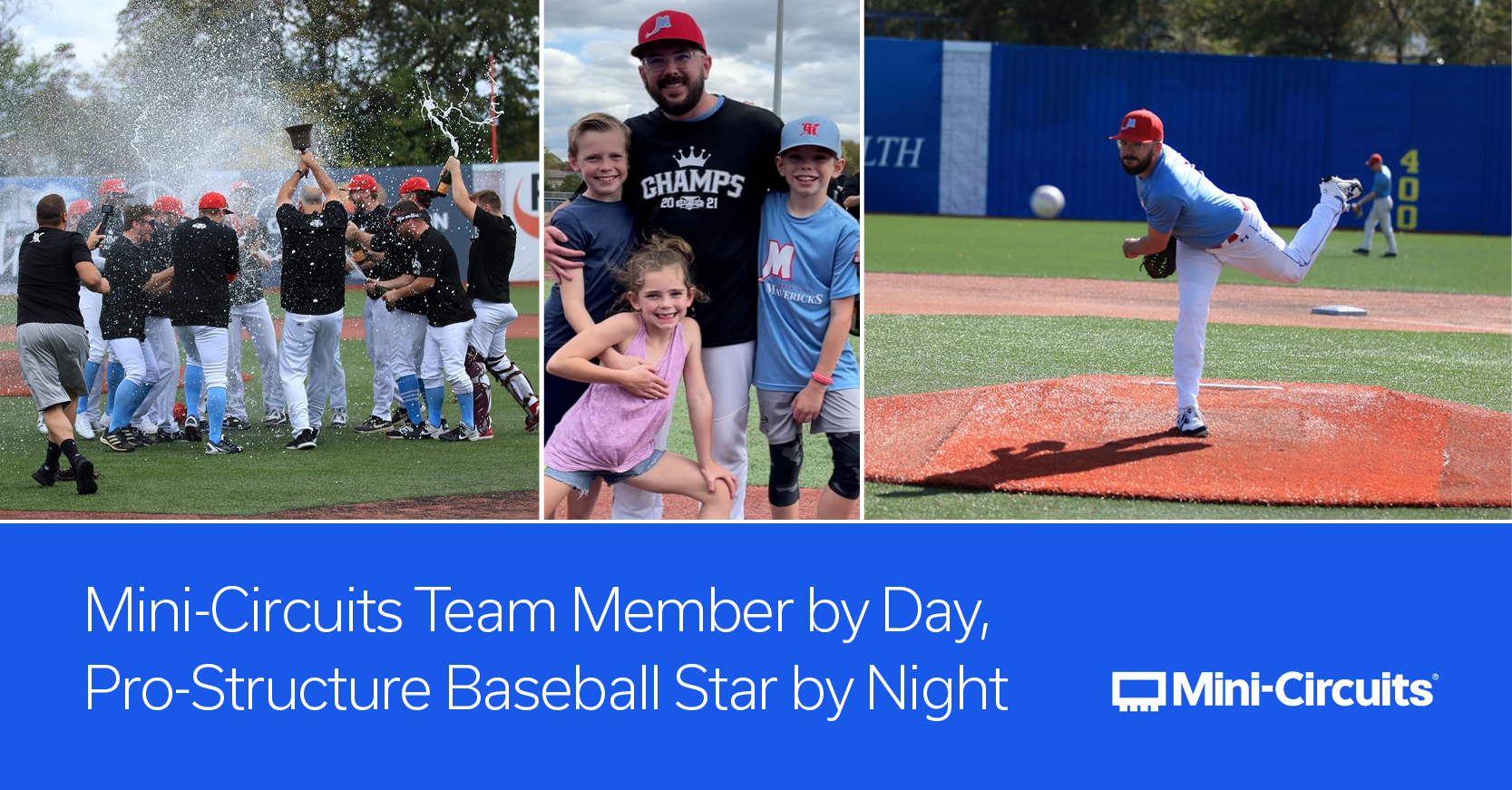 Mini-Circuits Team Member by Day, Pro-Structure Baseball Star by Night ...