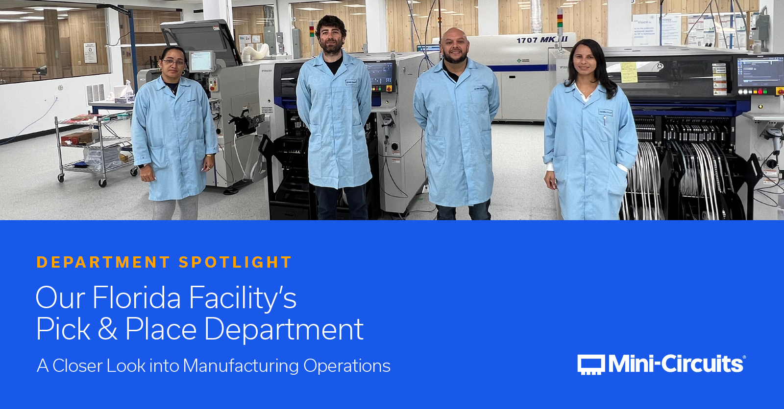 Mini-Circuits Florida Adds Surface Mount (SMT) Department in Ongoing Expansion - Mini-Circuits Blog