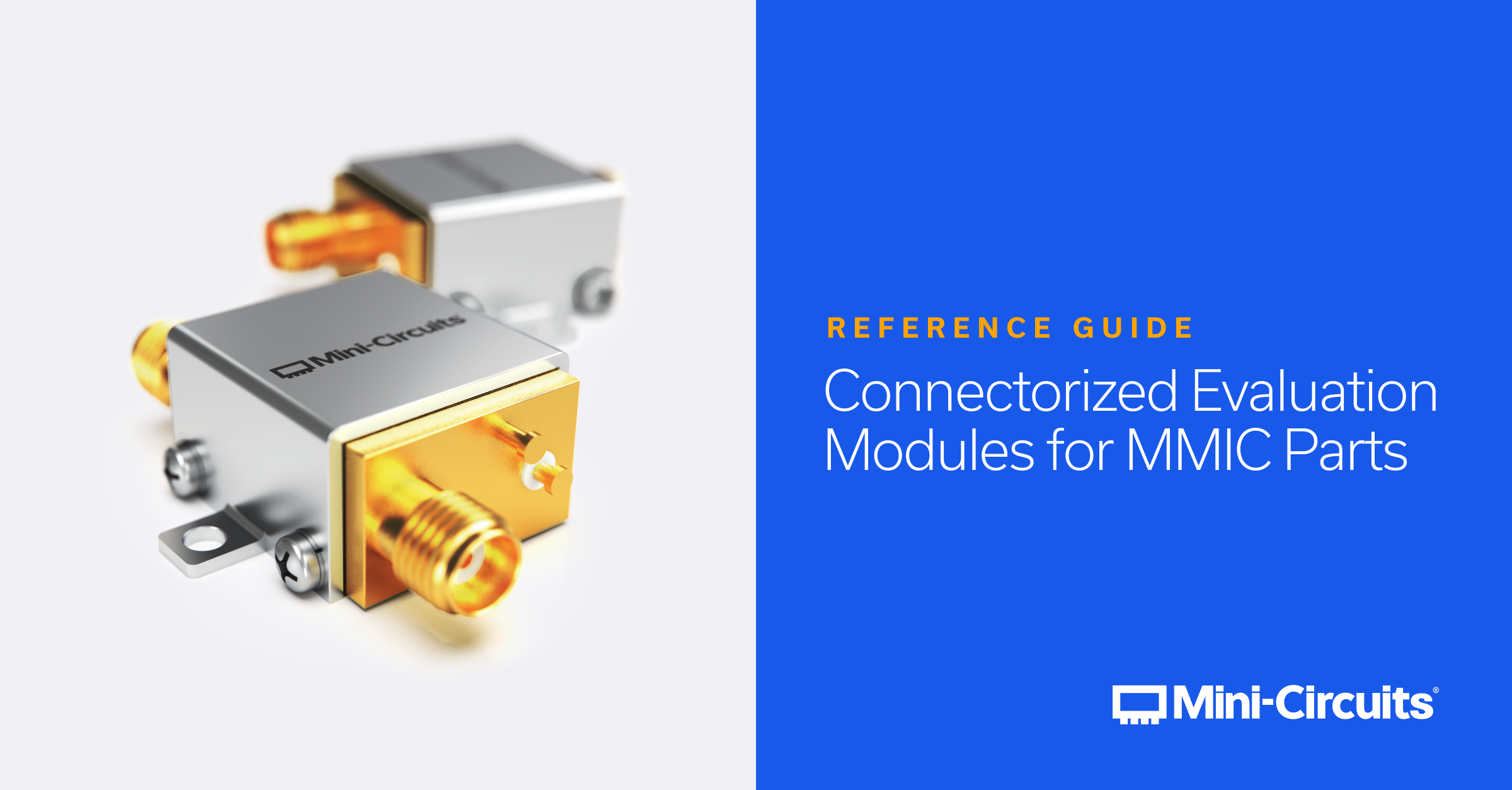 Connectorized Evaluation Modules for MMIC Devices - Mini-Circuits Blog
